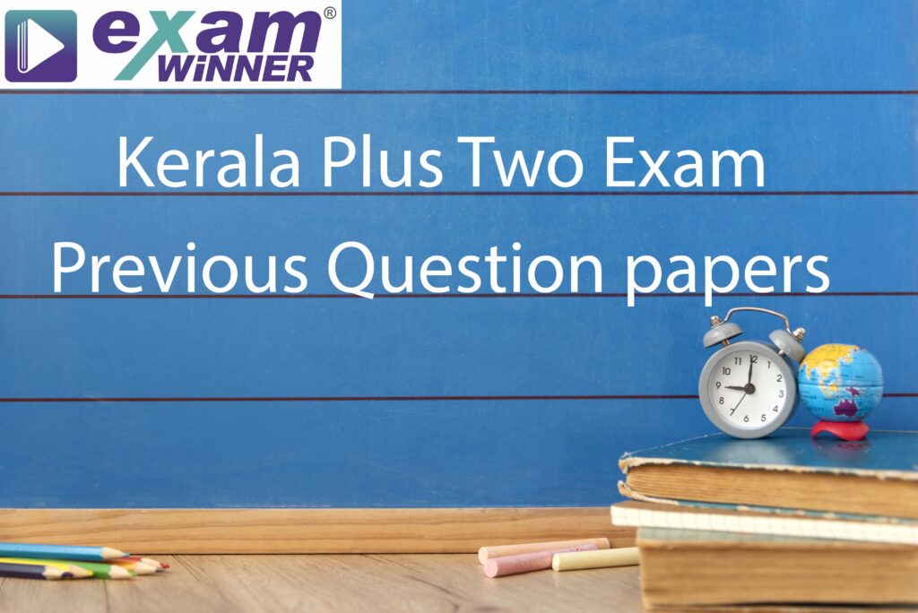 Previous Year Question Paper -Second Year Higher Secondary Examination ...
