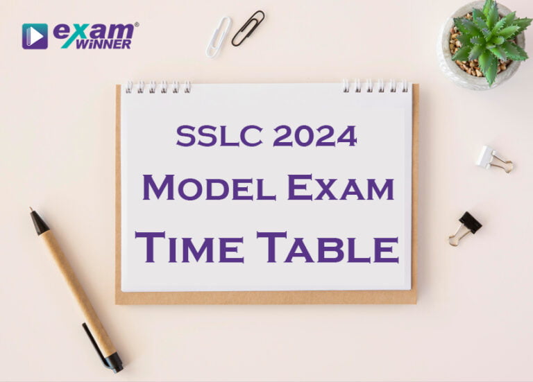 Kerala SSLC (Class 10) Model Exam Time Table-2024 - Exam Winner