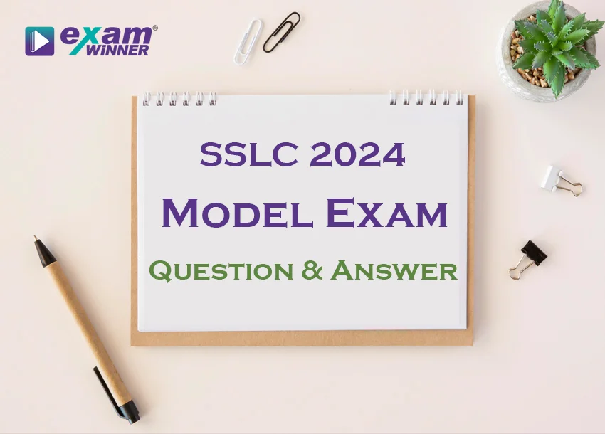Kerala SSLC (Class 10) Model Exam Question Paper & Answer Key 2024 ...